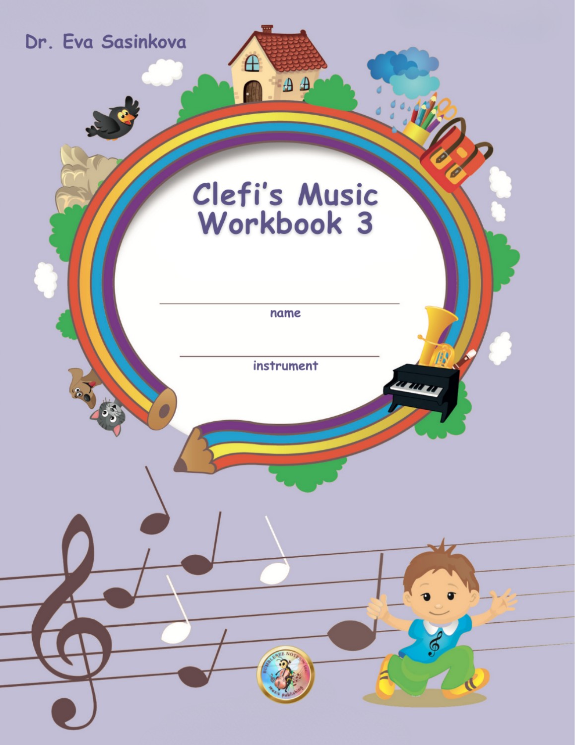 Clefi's Music Workbook 3 - BumbleBee Notes Inc. Music Corporation